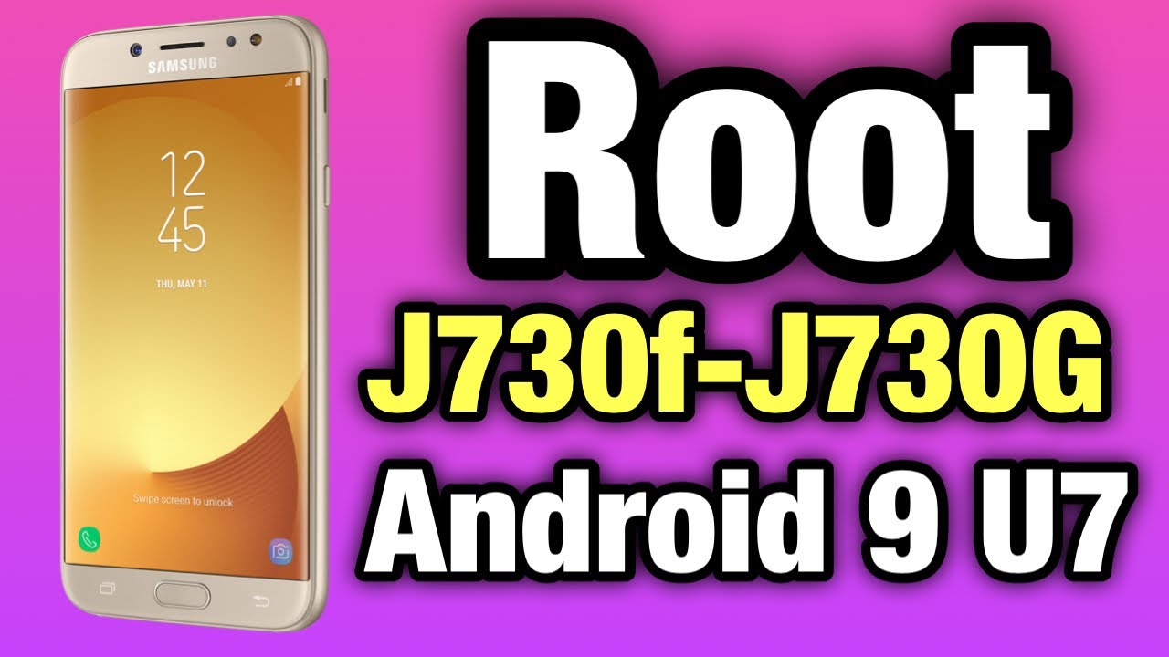 J730f Root Android 9 U7 | Root Samsung J7 Pro SM J730G - SM J730GM - SM ...
