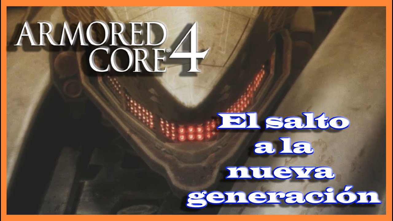 Armored Core 4 | El inicio del Gameplay dinámico - YouTube