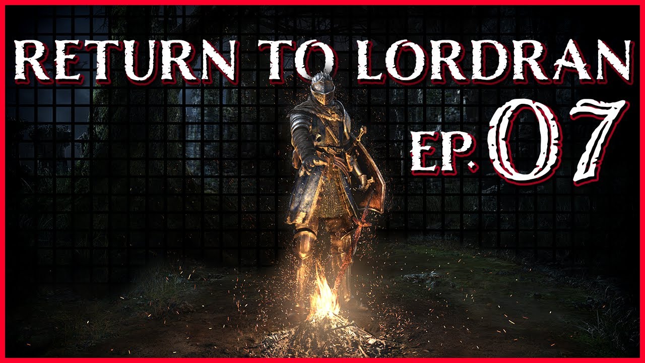 Veteran Dark Souls Player Returns to Lordran | Dark Souls Ep. 07 - YouTube