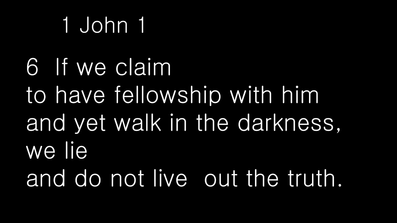 1 John Chapter 1 6 1 6 20 YouTube 1-john-chapter-1-6-1-6-20-youtube