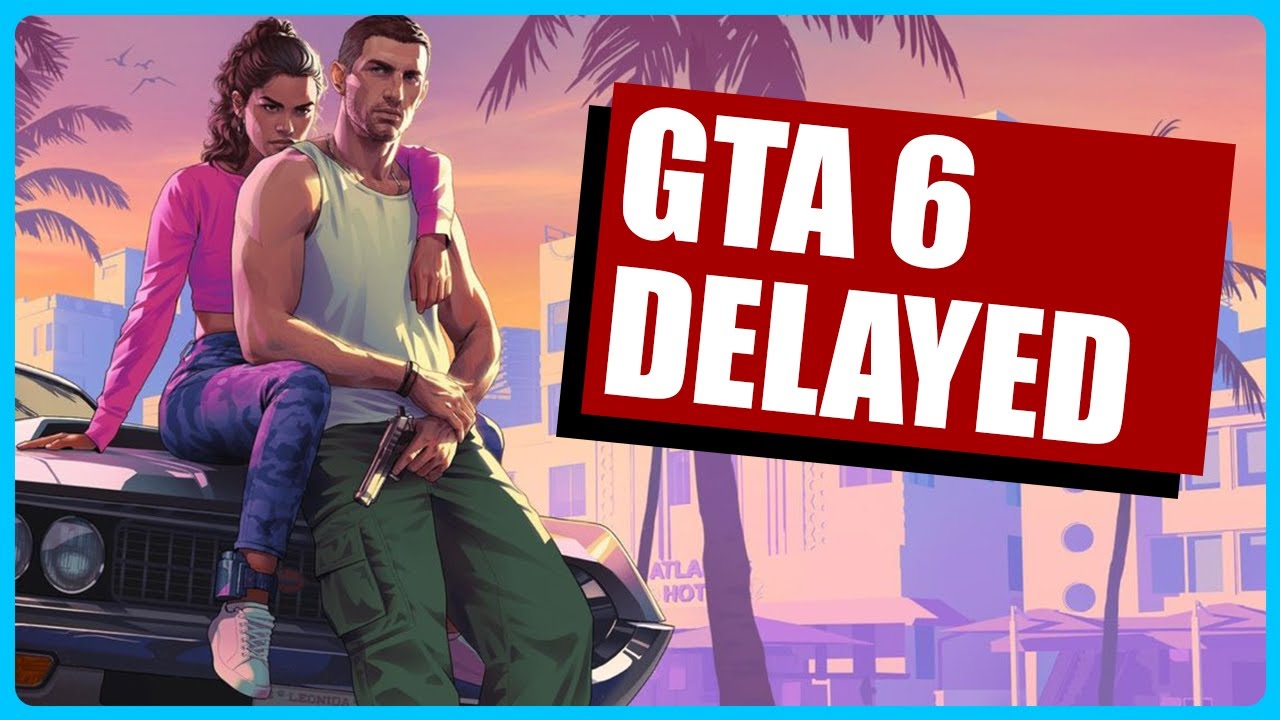 GTA 6 is Delayed to 2026 - What now? - YouTube