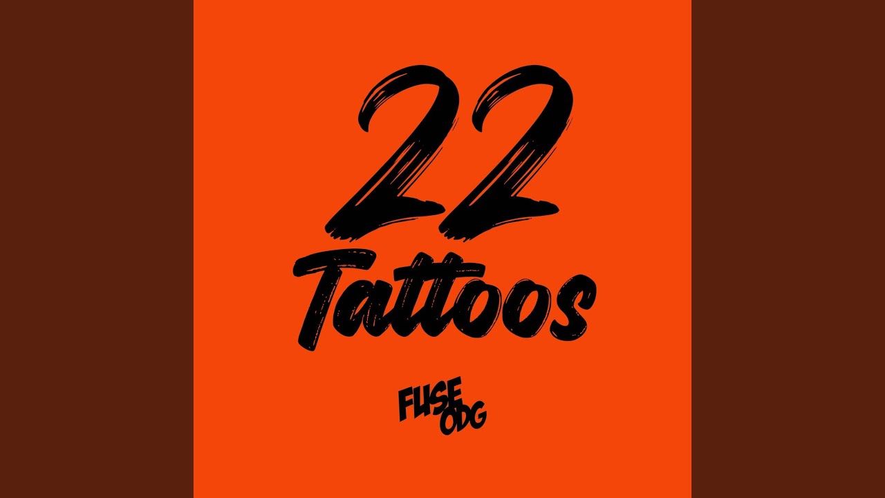 22 Tattoos - YouTube Music