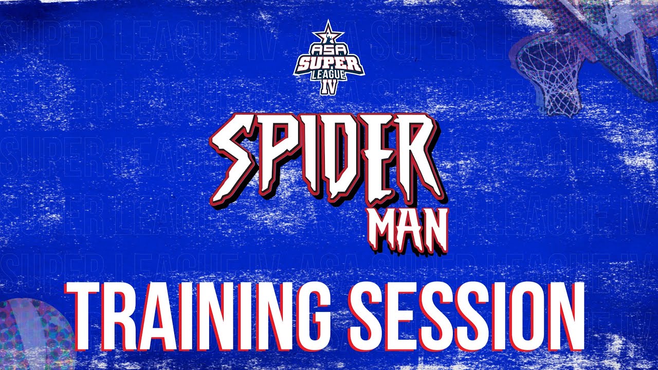 𝗔𝗦𝗔 𝗦𝗨𝗣𝗘𝗥 𝗟𝗘𝗔𝗚𝗨𝗘 𝗜𝗩 - 𝗧𝗥𝗔𝗜𝗡𝗜𝗡𝗚 𝗦𝗘𝗦𝗦𝗜𝗢𝗡: 𝗦𝗣𝗜𝗗𝗘𝗥 𝗠𝗔𝗡 - YouTube