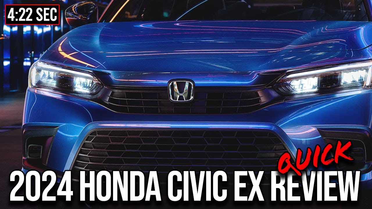 2024 Honda Civic EX Quick Review - YouTube