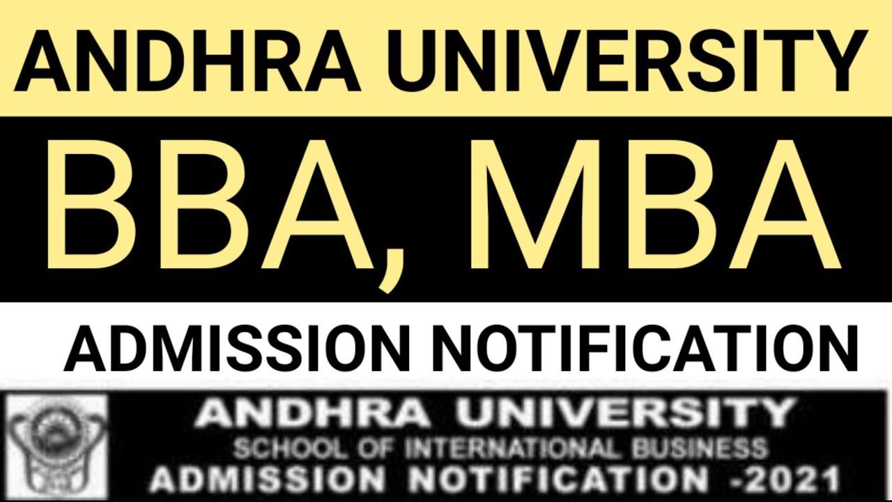ANDHRA UNIVERSITY ADMISSION NOTIFICATION | BBA, MBA ADMISSION ...