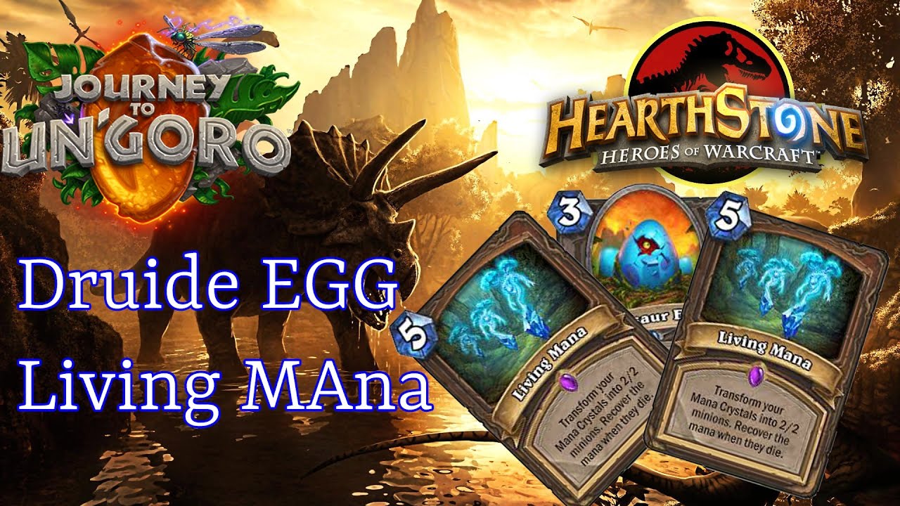 - DON'T TRY THIS AT HOME - Un'Goro Egg Druid Ft. Living mana - YouTube