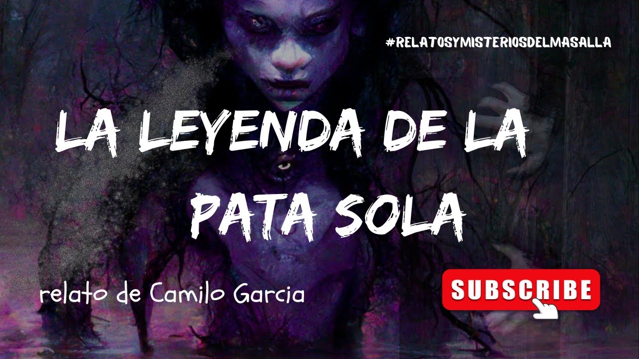 La Leyenda de la Patasola - YouTube