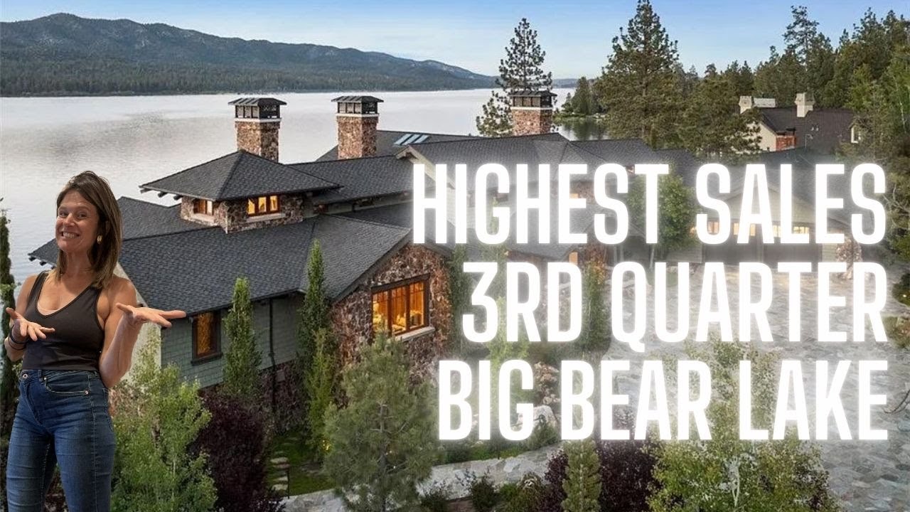 Highest Real Estate Sales 3rd Quarter- Big Bear Lake - YouTube