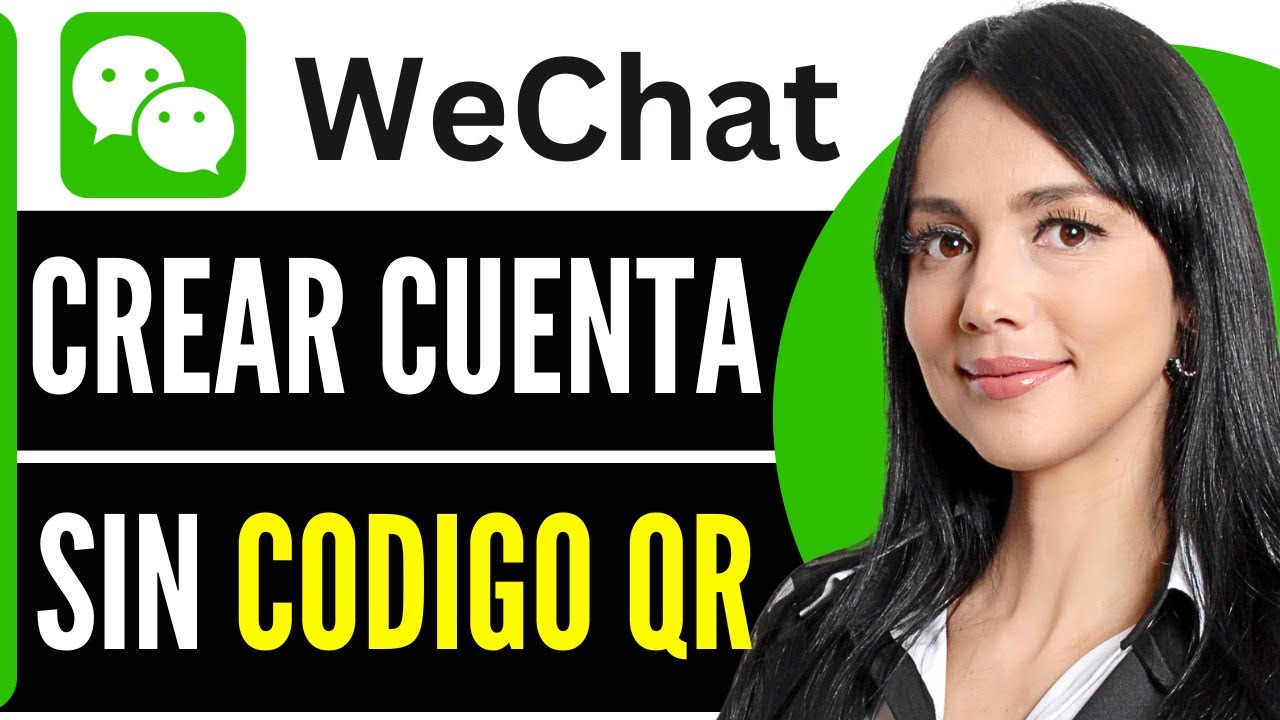 Cómo Crear una Cuenta de Wechat Sin Codigo QR (2025) - YouTube