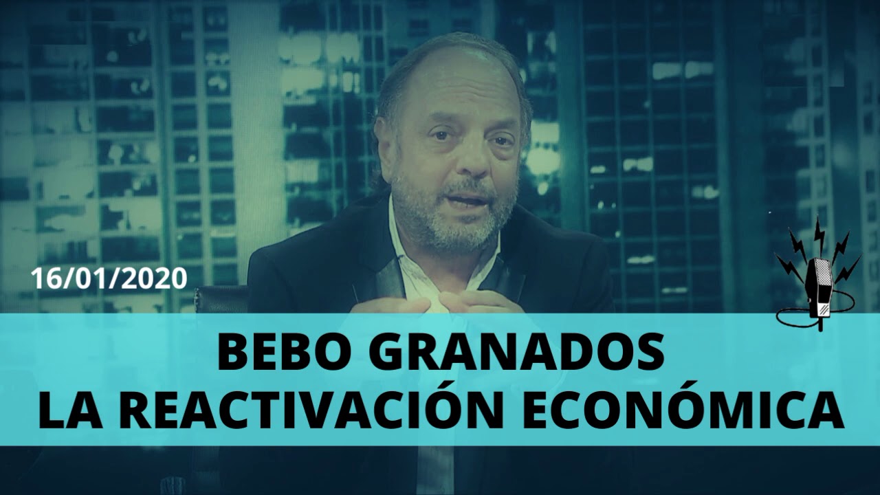 Baby Etchecopar - Bebo Granados La Re activación Económica - YouTube