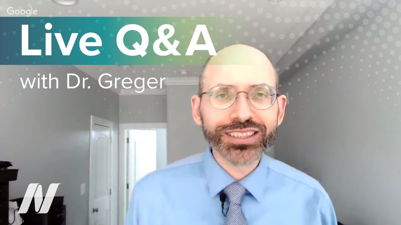 Live Q&A with Dr. Greger of NutritionFacts.org on June 27th at 1 pm ET ...