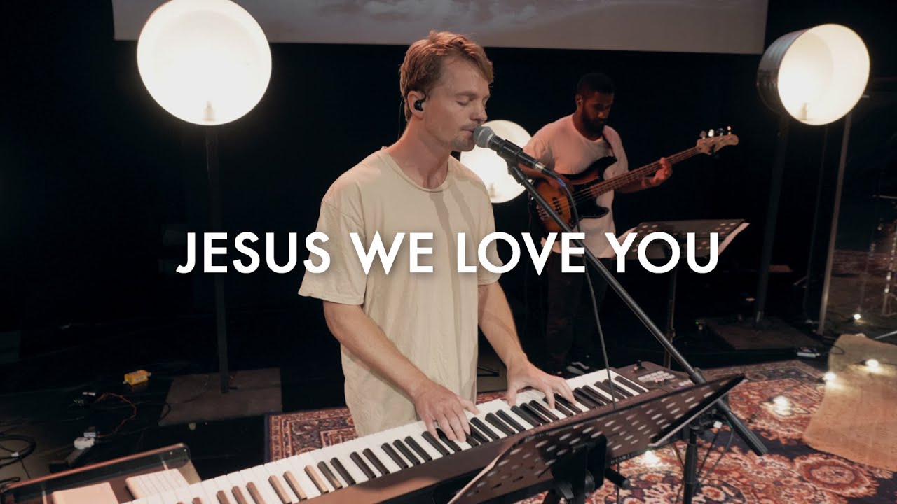 Jesus We Love You: Worship Moment - YouTube