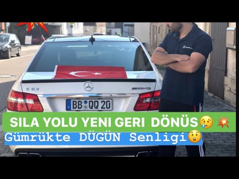 GURBET YOLU 2019 Yeni E63 AMG ile - GERI DÖNÜŞ - Gümrükde DÜGÜN Senligi- Denizli - Stuttgart