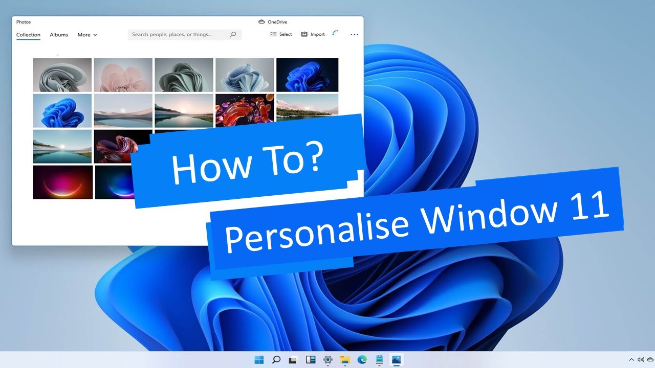 How to Personalise Windows 11 22H2 | Personalisation | HowTo - YouTube