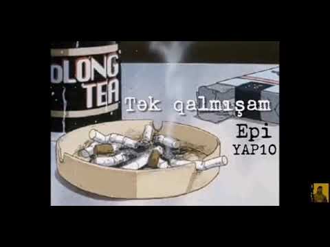 YAP10 ft. Epi-Tək Qalmişam