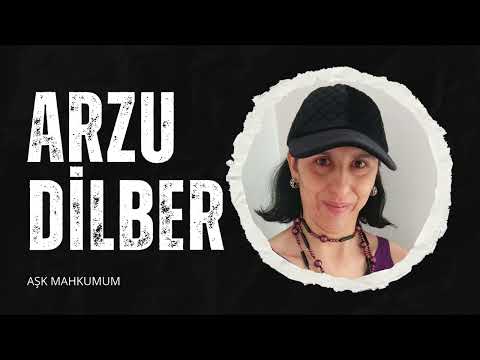 Arzu Dilber - Aşk Mahkumum