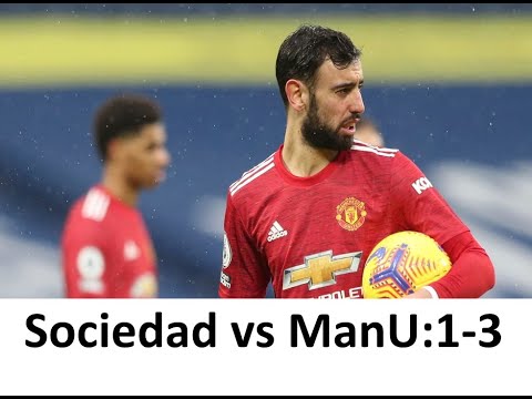 Real Sociedad vs Manchester United 1-3 Goals & Extended Highlights