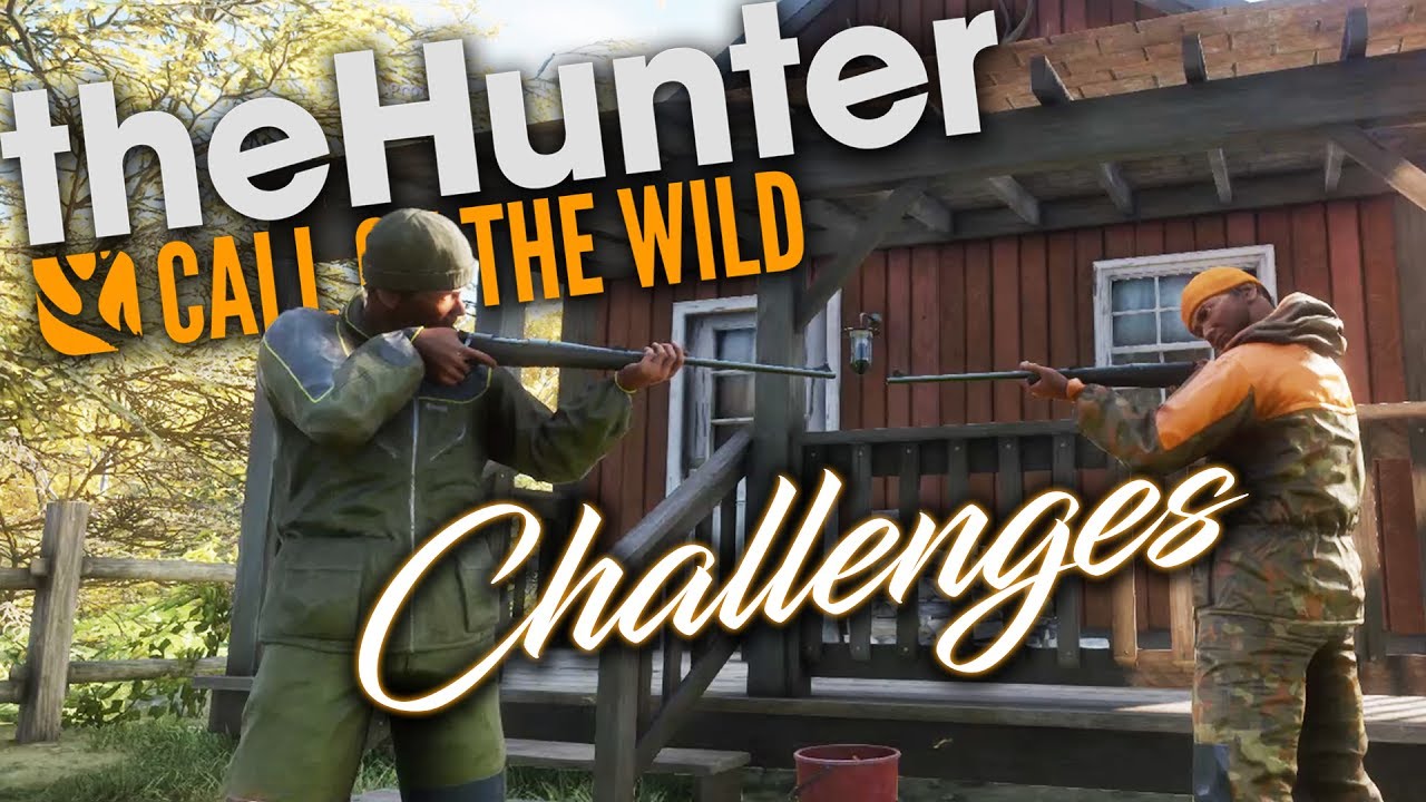The Hunter Call Of The Wild | CHALLENGES!! - YouTube