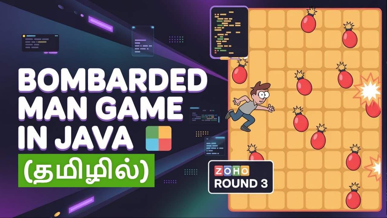 Bombarded Man Game in Java | zoho round 3 questions tamil | zoho ...