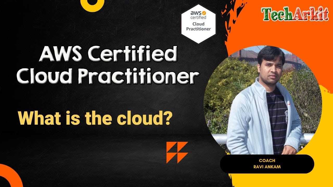 "The Cloud" | AWS Cloud Practitioner | Tech Arkit | #aws - YouTube
