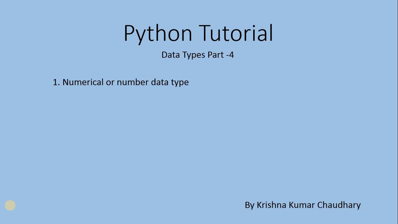 Python Tutorial Number Or Numerical Data Types In Python Part 4 Youtube 9076