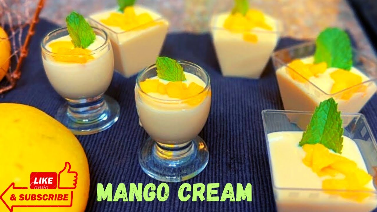 Easy & Delicious Mango Dessert | Mango Fruit Cream | Special Recipe ...