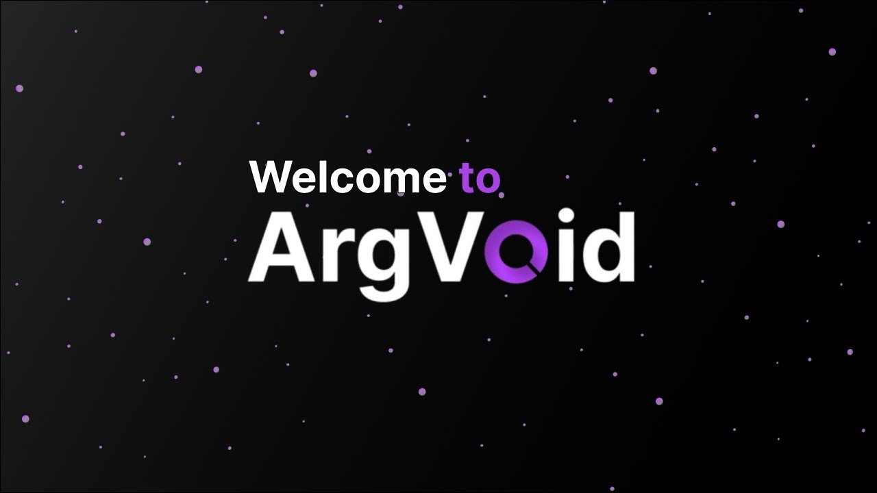 ArgVoid - A space to unleash your ideas and showcase your skills - YouTube