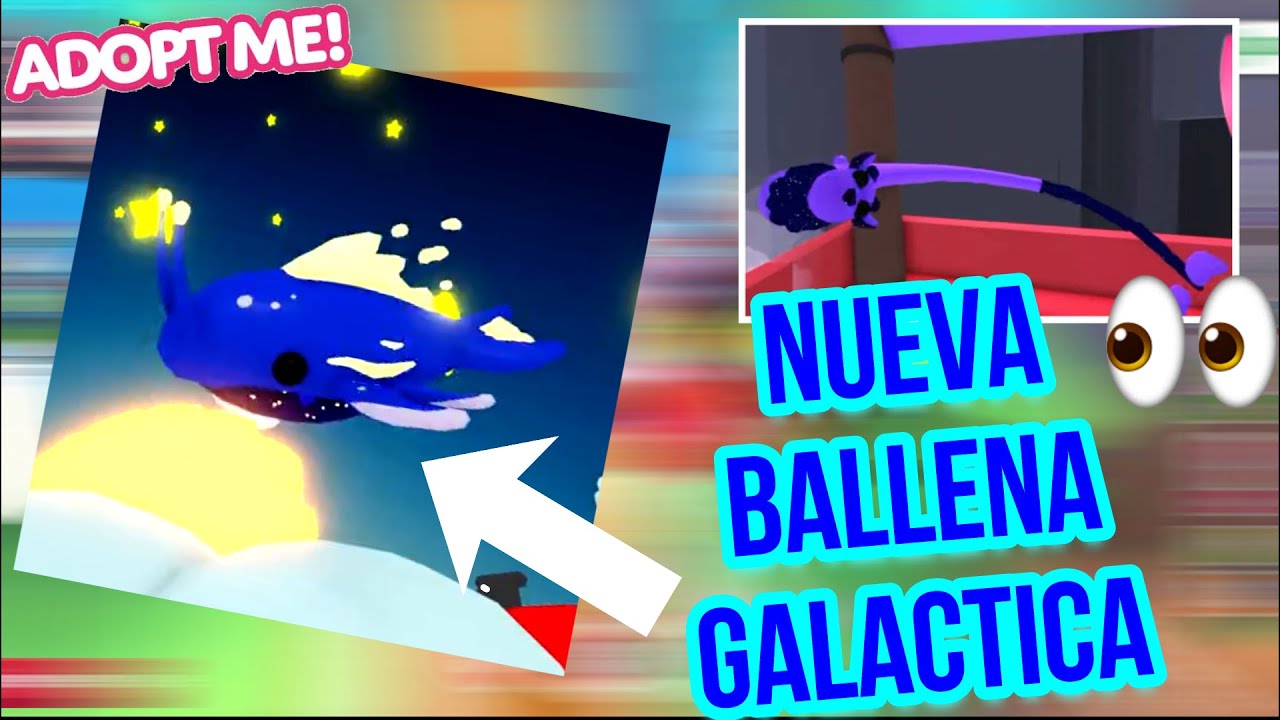 NUEVA BALLENA GALACTICA + CASA ESPACIAL CAPRICORNIO GALACTICO LLEGA ...