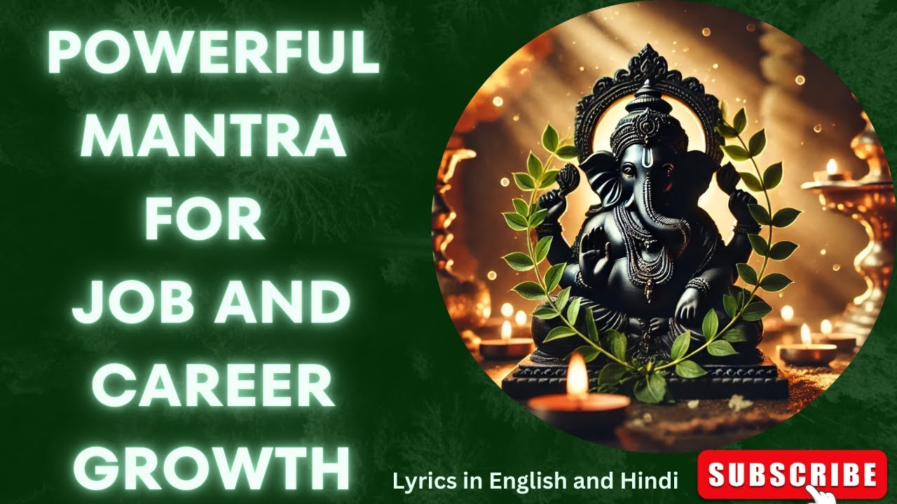 Maha Ganapati Mantra for quick job and career growth-Chant 108 Time ...