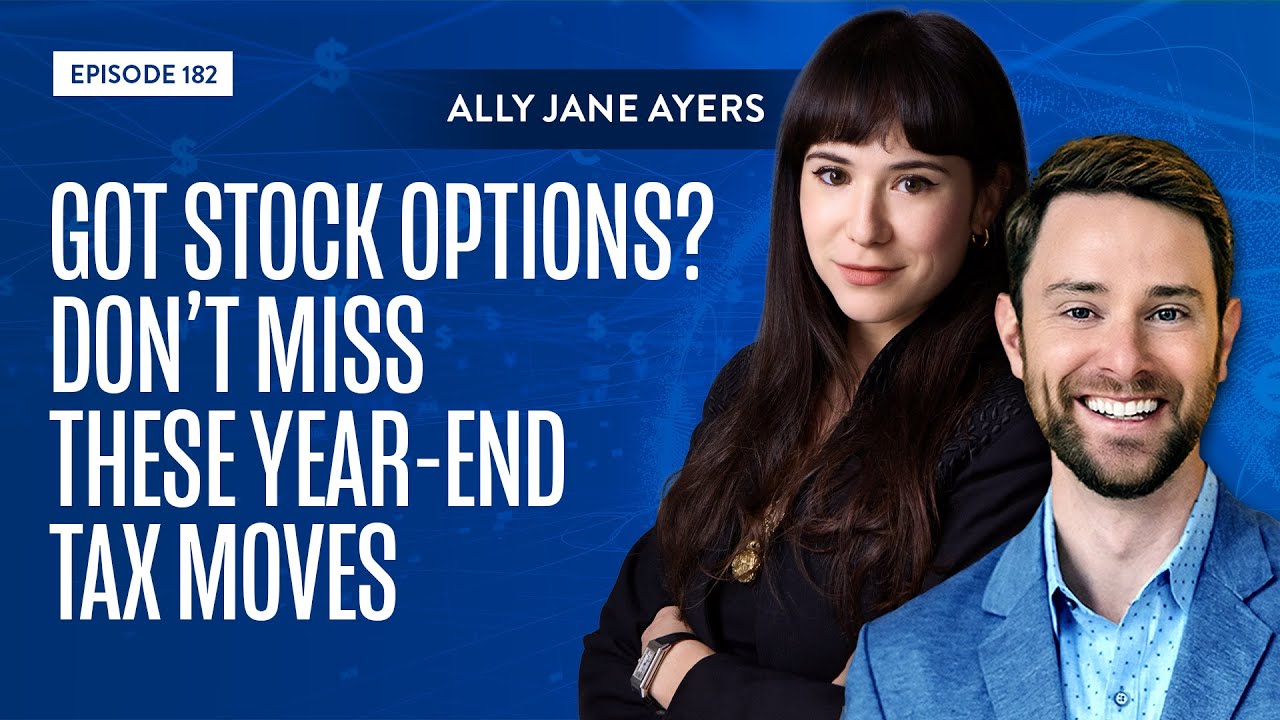 Got Stock Options? Don’t Miss These Year-End Tax Moves With Ally Jane ...