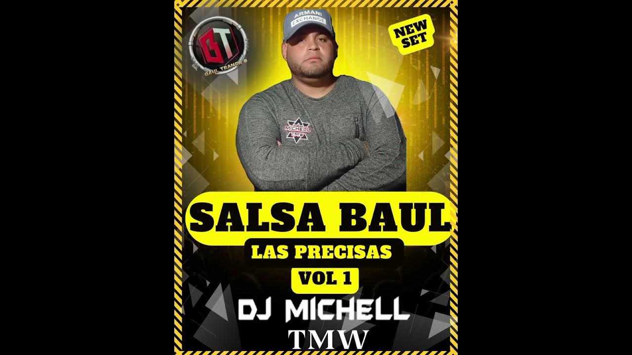 Salsa baúl las precisas vol 1 "set renovado" dj Michell the most wanted - YouTube