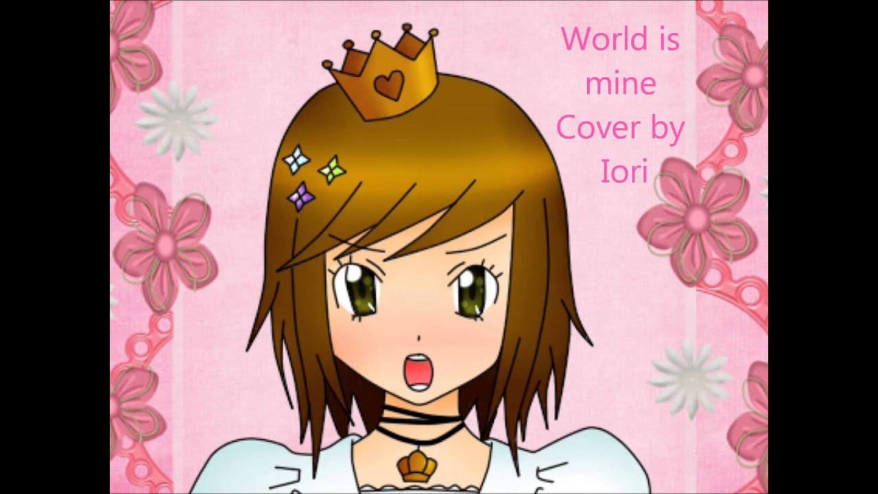 World is mine - Cover - YouTube