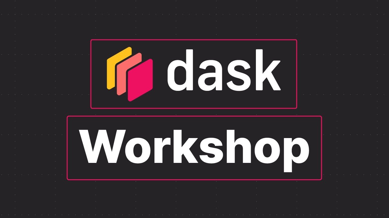 Dask Workshop | Dask SQL Query Engines | Dask Summit 2021 - YouTube