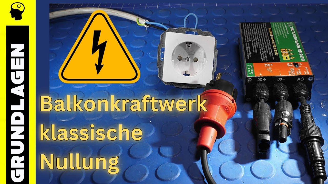 Balkonkraftwerk und klassische Nullung | Inverter Y&H Erklärung ...