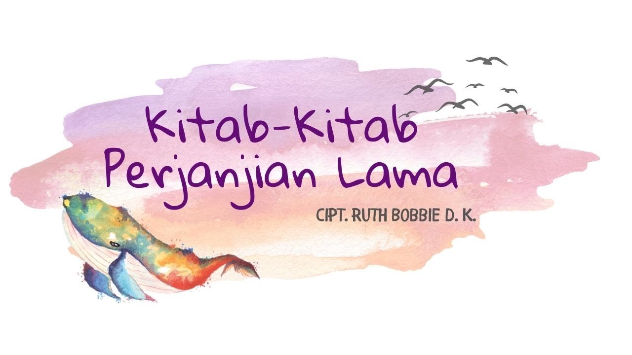 Kitab-kitab Perjanjian Lama - YouTube