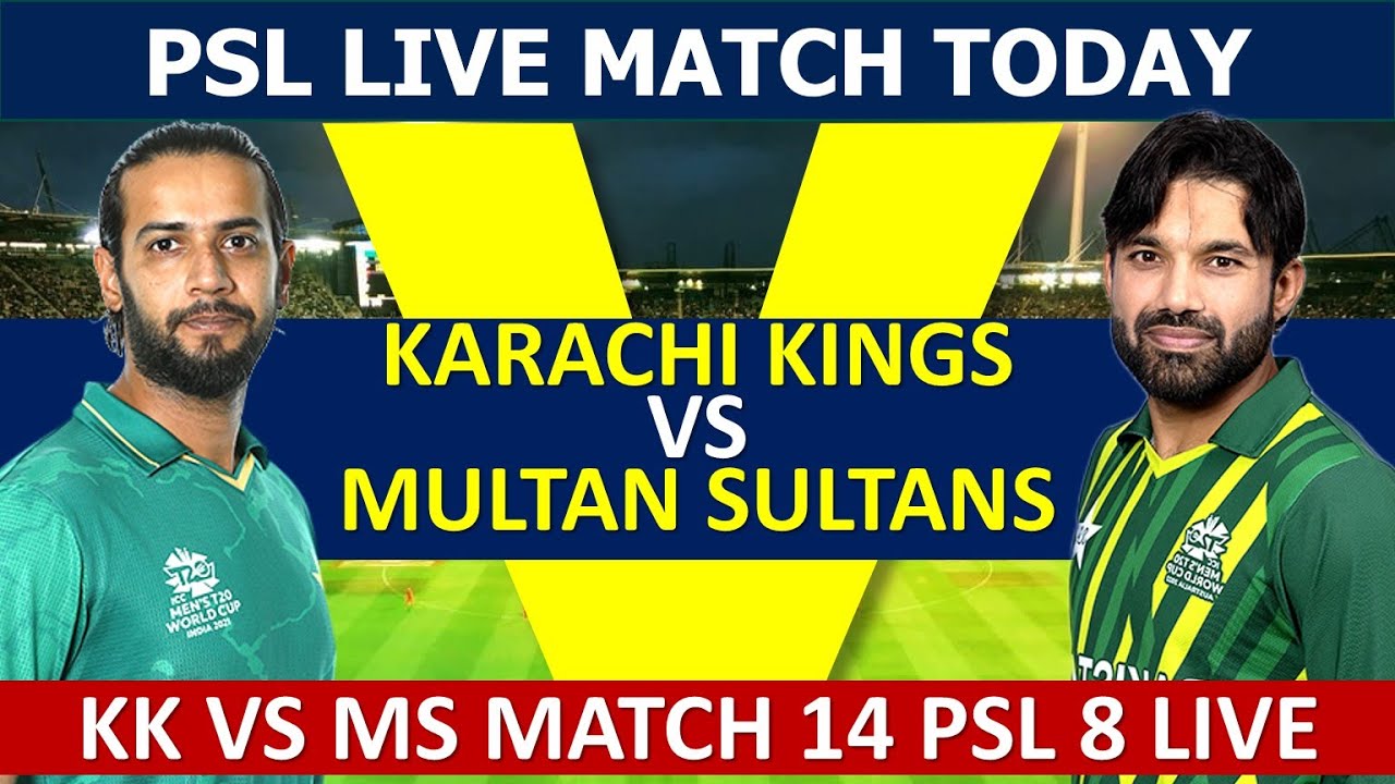 Karachi Kings vs Multan Sultan Live PSL Match Today Preview | PSL Live ...