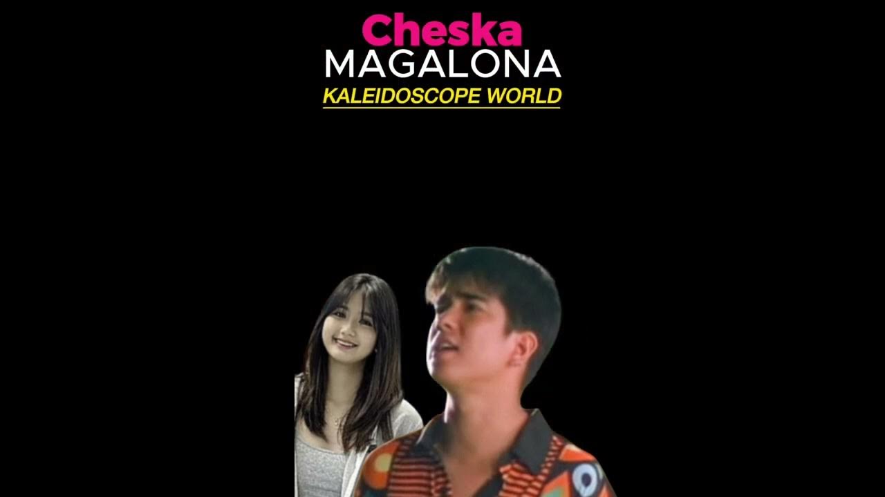 Kaleidoscope World - Gail Francesca 'Cheska' Magalona - YouTube