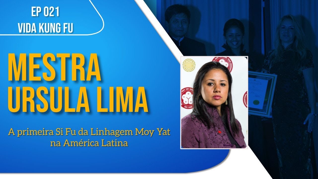 Entrevista com Mestra Ursula Lima - Vida Kung Fu #021 - YouTube