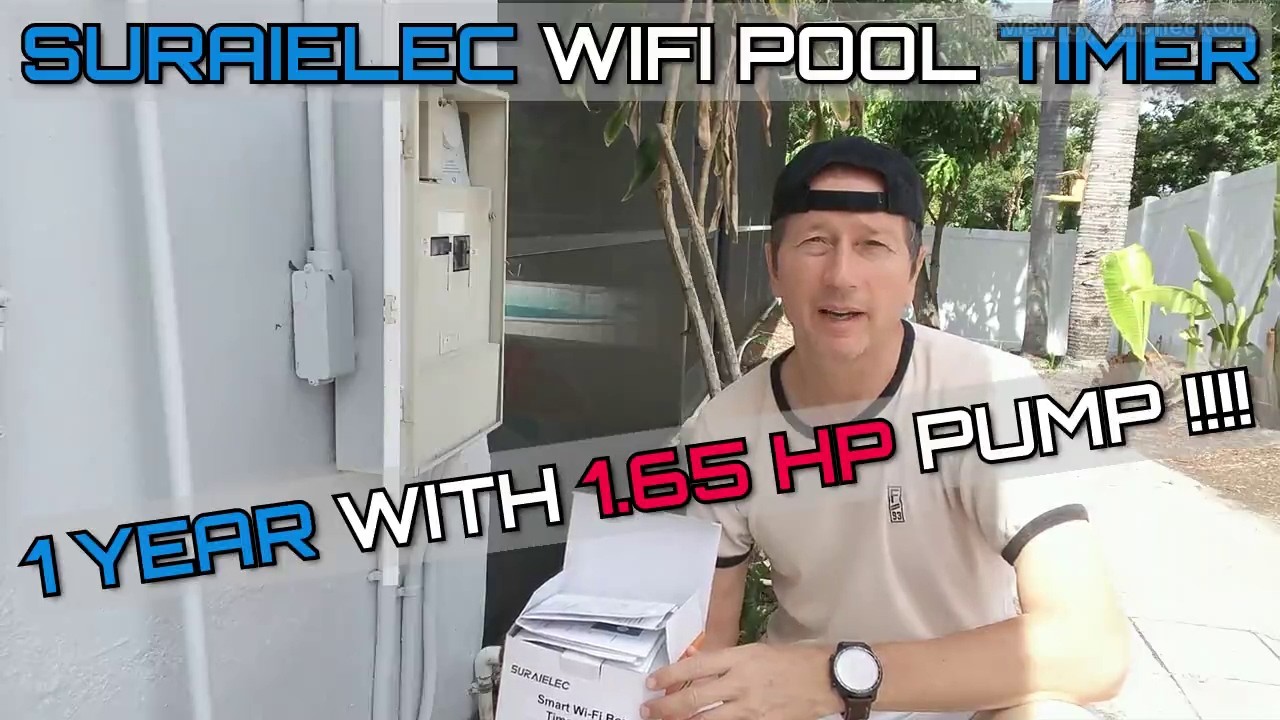 SURAIELEC WiFi Pool Timer Review (Does It Work On A 1.65 HP Pump ...