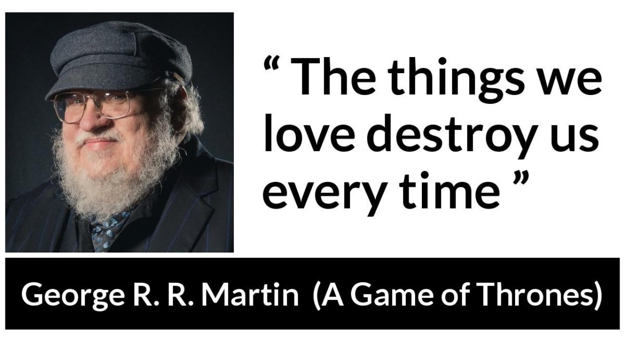 Game of Thrones Quotes Wisdom and Wit from the Mind of George R R ...