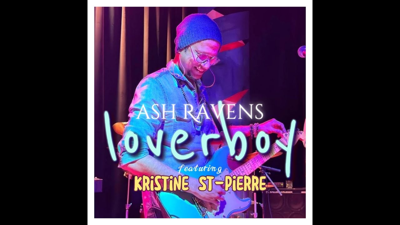 Ash Ravens - Loverboy ft. Kristine St-Pierre (Visualizer/Lyric Video ...