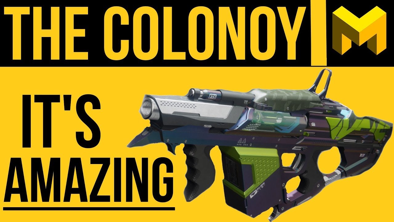 Destiny 2 - The Colony Review: A must have Exotic - YouTube