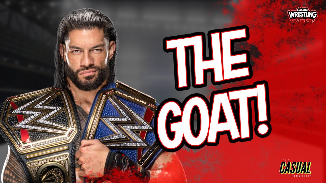 Why Roman Reigns Is The GOAT - YouTube