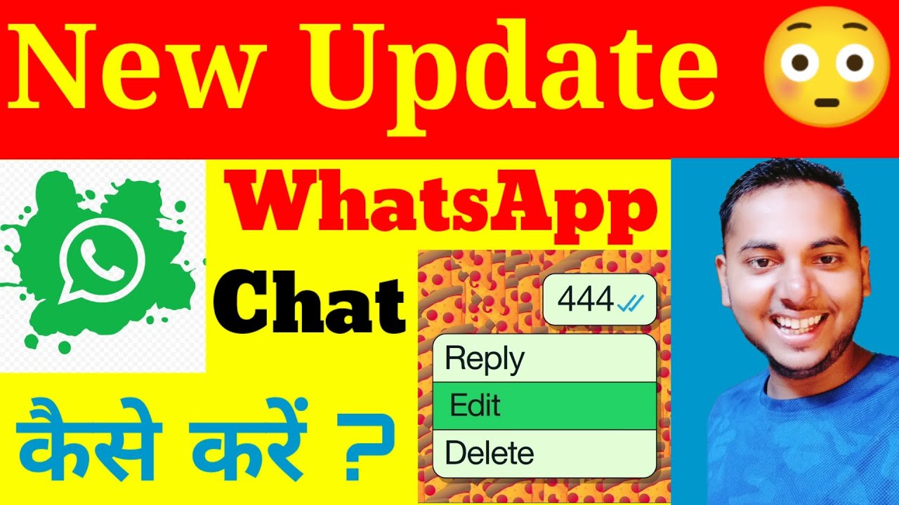 WhatsApp New Update | WhatsApp chat edit kaise kare | how to edit ...