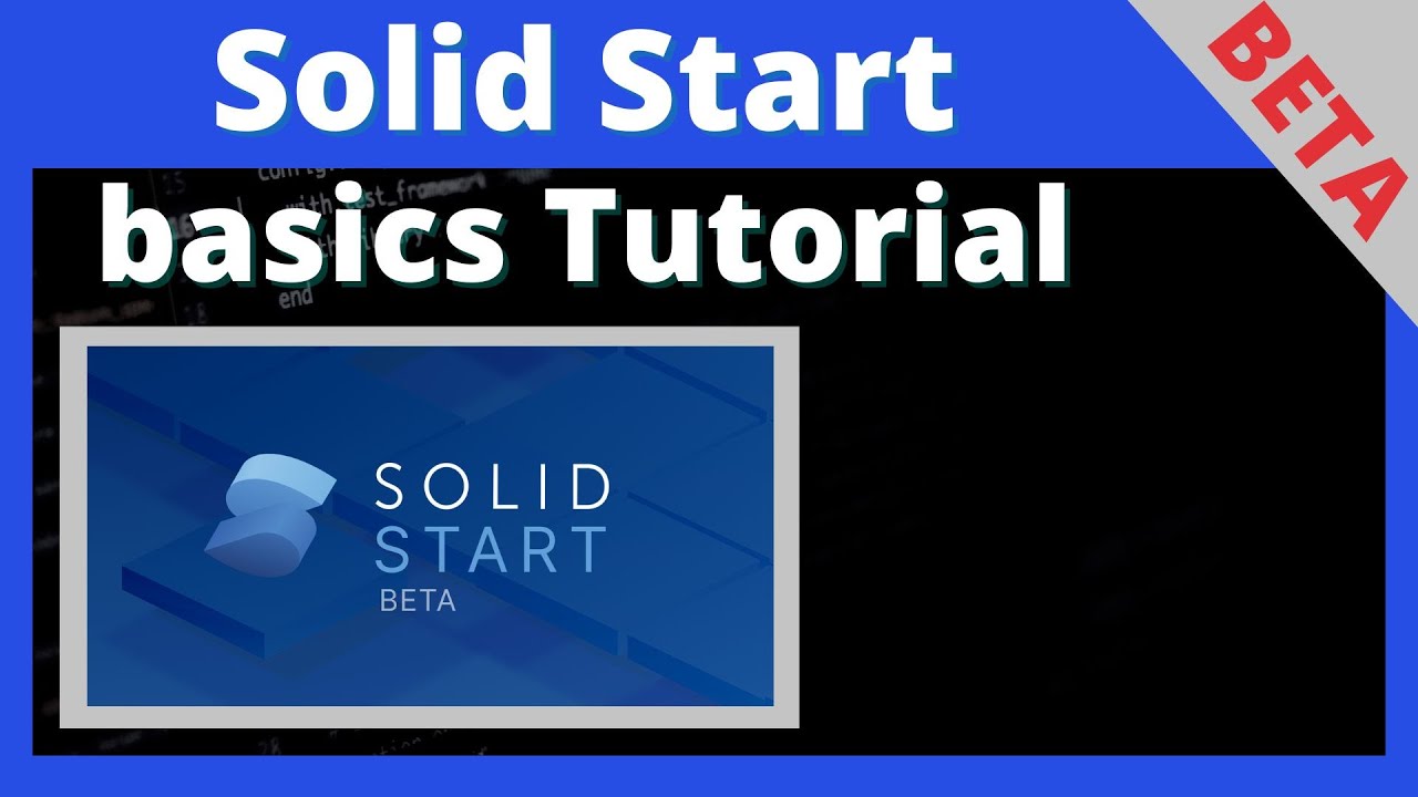 SolidStart (Beta) - Eine Einführung in das neue JavaScript Framework ...