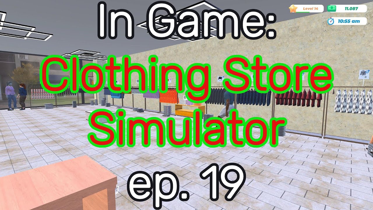 In Game: Clothing Store Simulator ep. 19 - YouTube