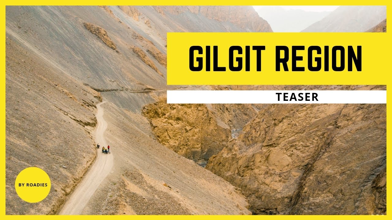 The Land of Mountains | Gilgit Documentary | Teaser by Roadies - YouTube