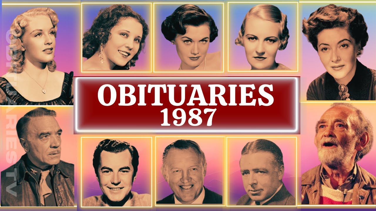 Deaths in 1987s Part 02 OBITUARIES TV - YouTube