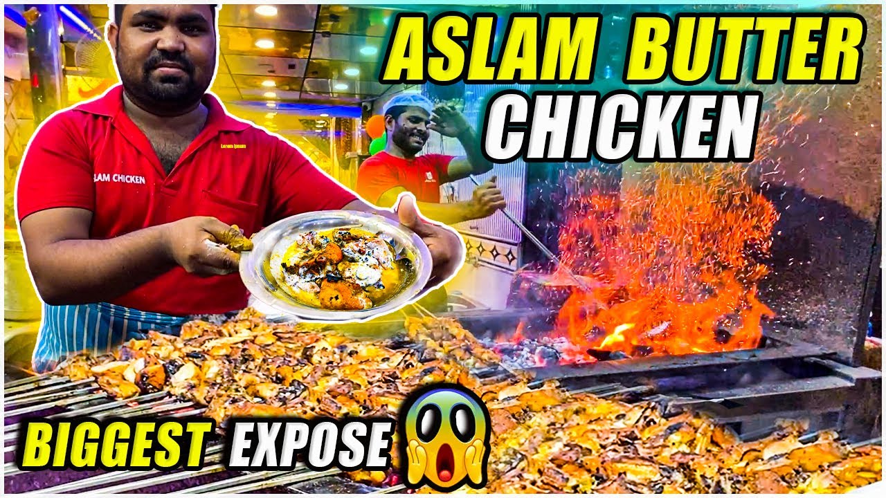 Aslam Butter Chicken Tikka Old Delhi | Aslam Chicken New Shop Jama ...