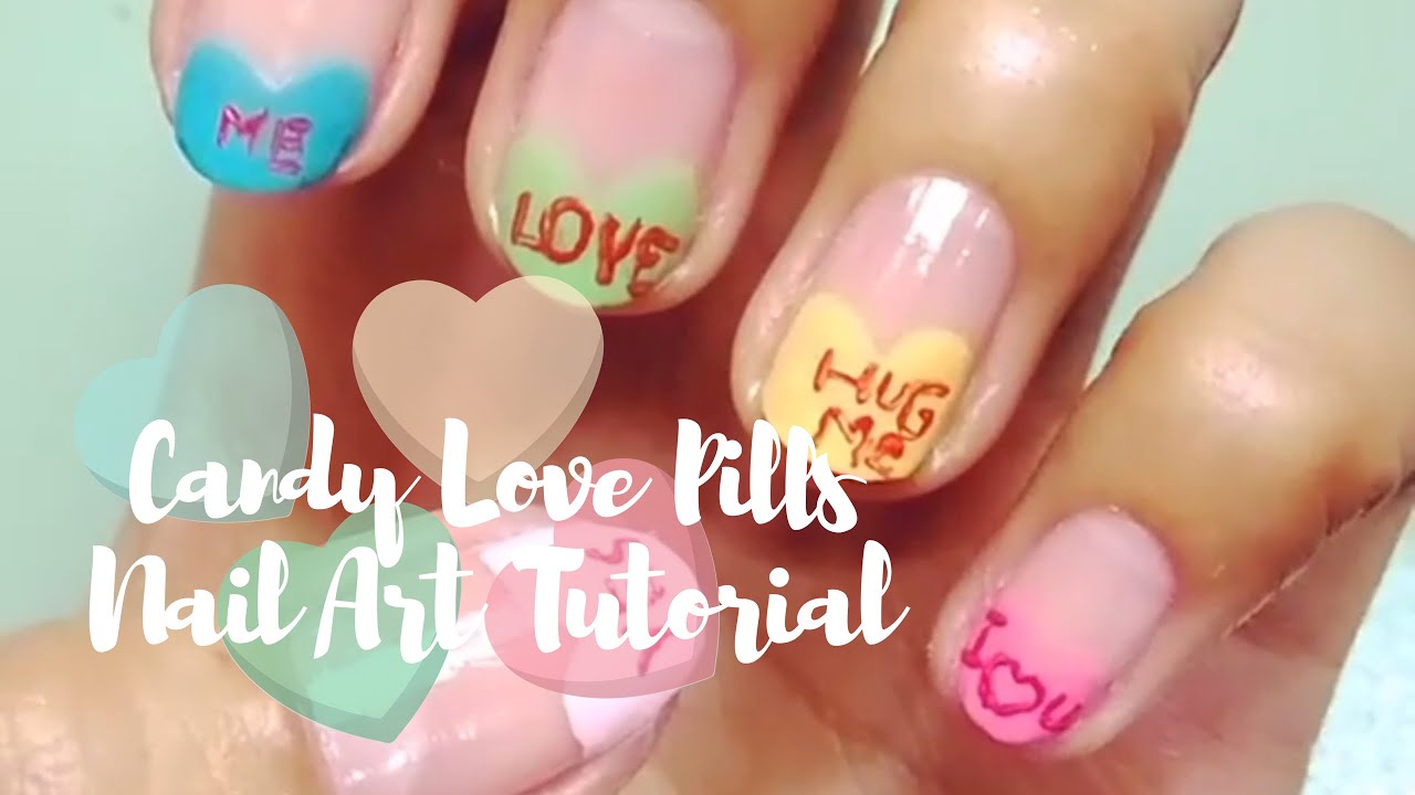 Candy Love Pills Nails Tutorial: Valentines Day Nail Art - YouTube